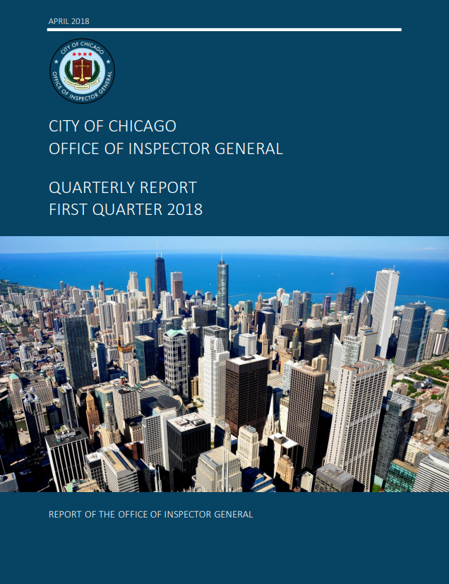 OIG First Quarter Report 2018 - Chicago Office of Inspector General